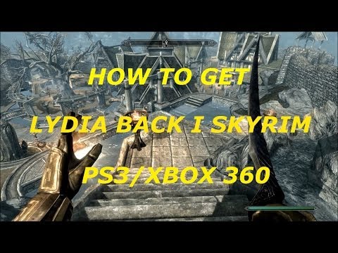 Where did Lydia go in Skyrim? — ACHIVX