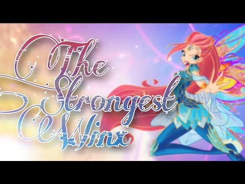 Who is the strongest Winx? — ACHIVX