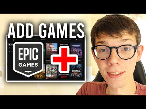 How to Add a Game Folder to the Epic Launcher? – ACHIVX