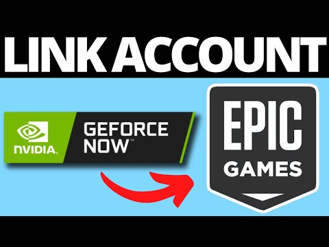 How to Connect Epic Games to GeForce? — ACHIVX