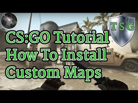 How to Install Maps in CS:GO? — ACHIVX
