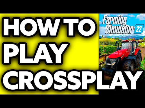 How to Join a Cross-Platform Farming Simulator 22 Game? – ACHIVX