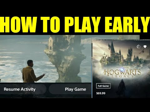 How to Play Hogwarts Legacy Early Access? — ACHIVX