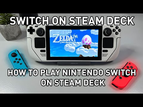 How to Play Switch ROMs on Steam Deck? — ACHIVX