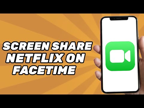 How to Share My Netflix Screen on iPhone FaceTime? – ACHIVX