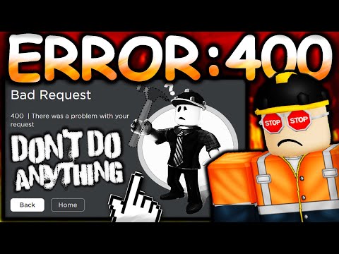 What is a Bad Roblox 400 Error? — ACHIVX