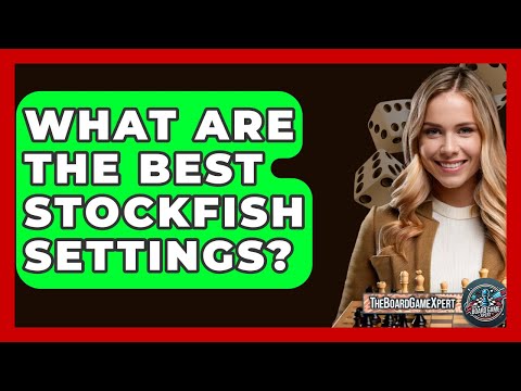 What Skill Settings for Stockfish? – ACHIVX