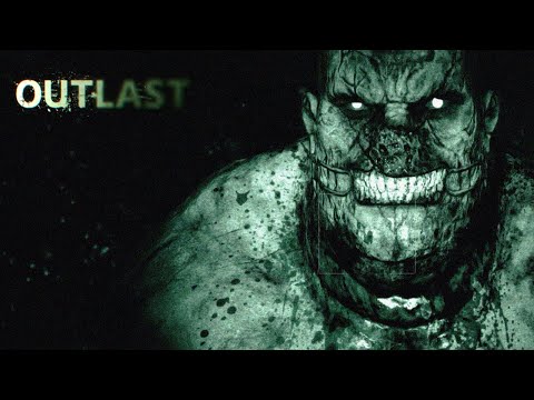 Why is Outlast So Scary? – ACHIVX