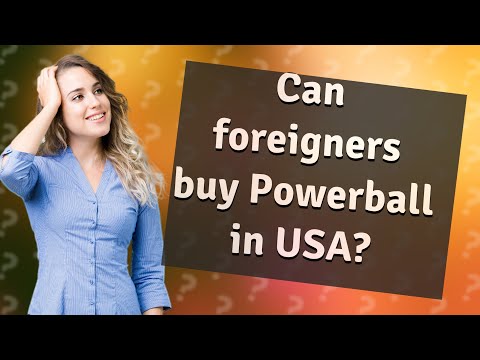 Can Foreigners Buy Powerball Tickets in the USA? – ACHIVX