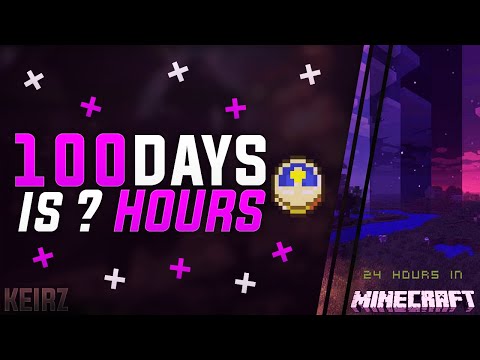 How Long Are 100 Minecraft Days? – ACHIVX