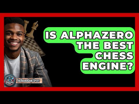 Is AlphaZero Still the Best Chess Engine? – ACHIVX
