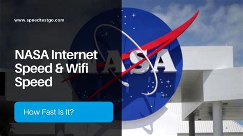 How Fast is NASA's Internet? – ACHIVX