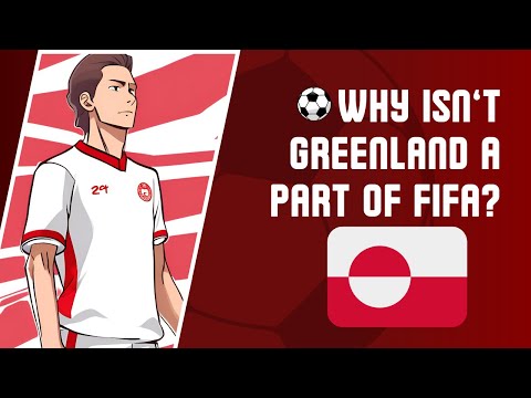 Why is Greenland not in FIFA? – ACHIVX
